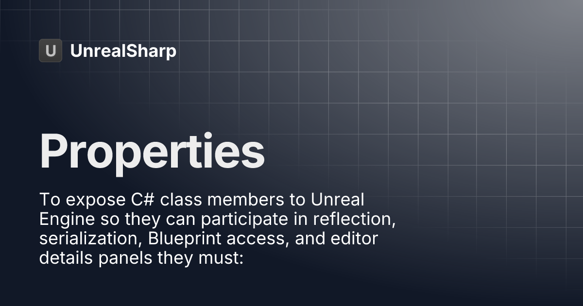 Properties | UnrealSharp