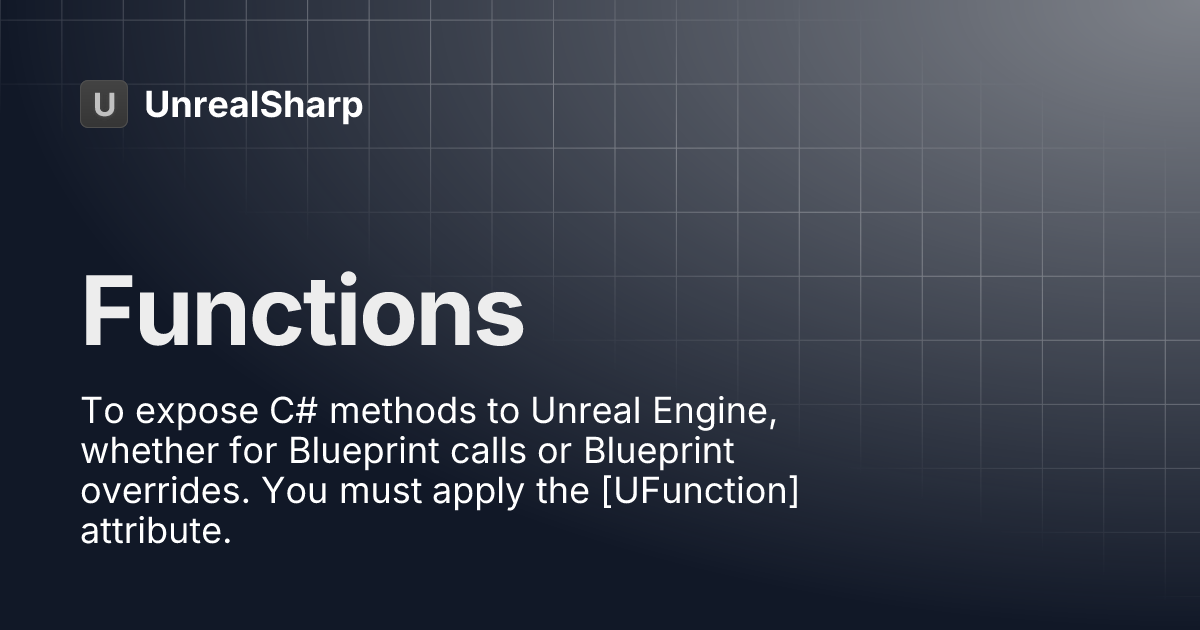 Functions | UnrealSharp