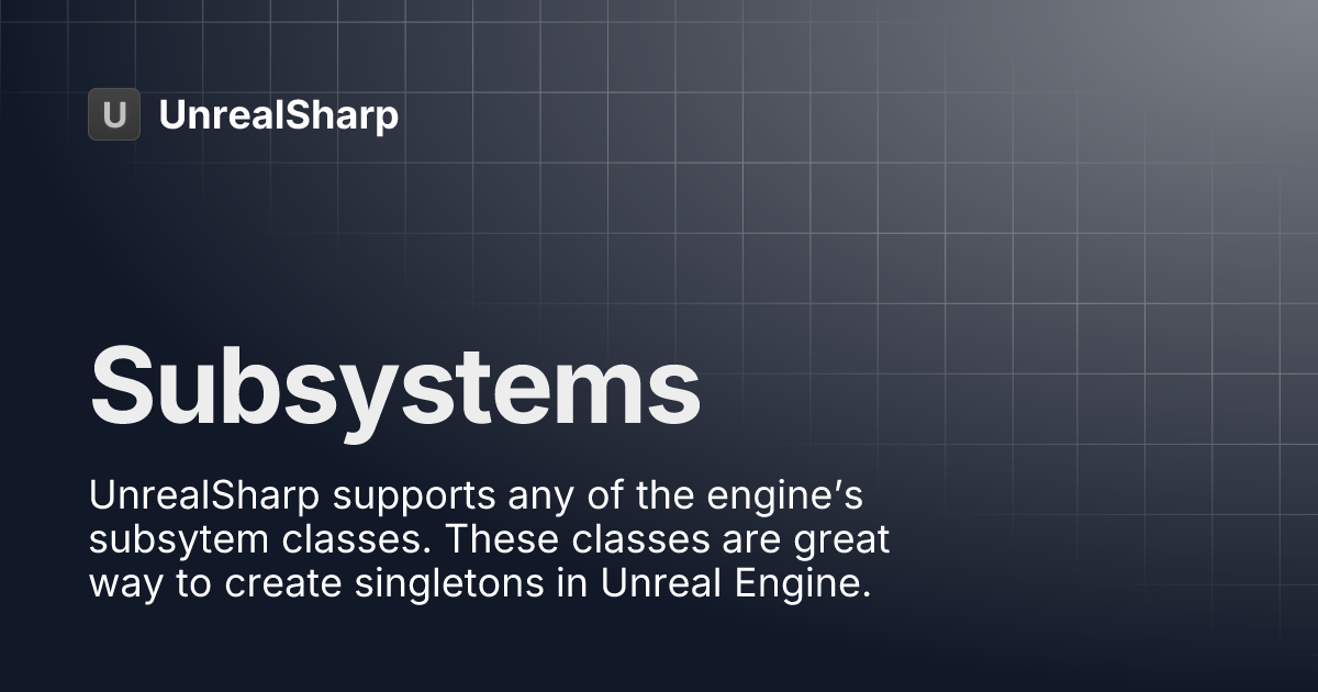 Subsystems | UnrealSharp